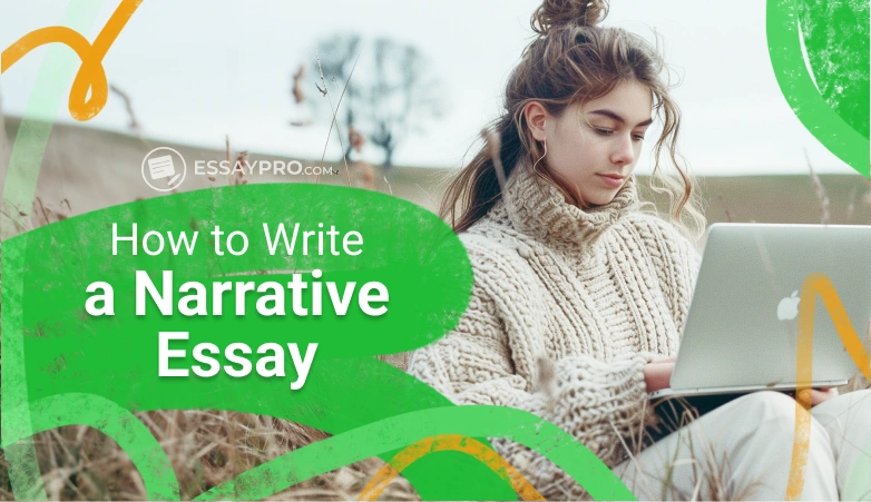 Narrative Essay | EssayPro Blog