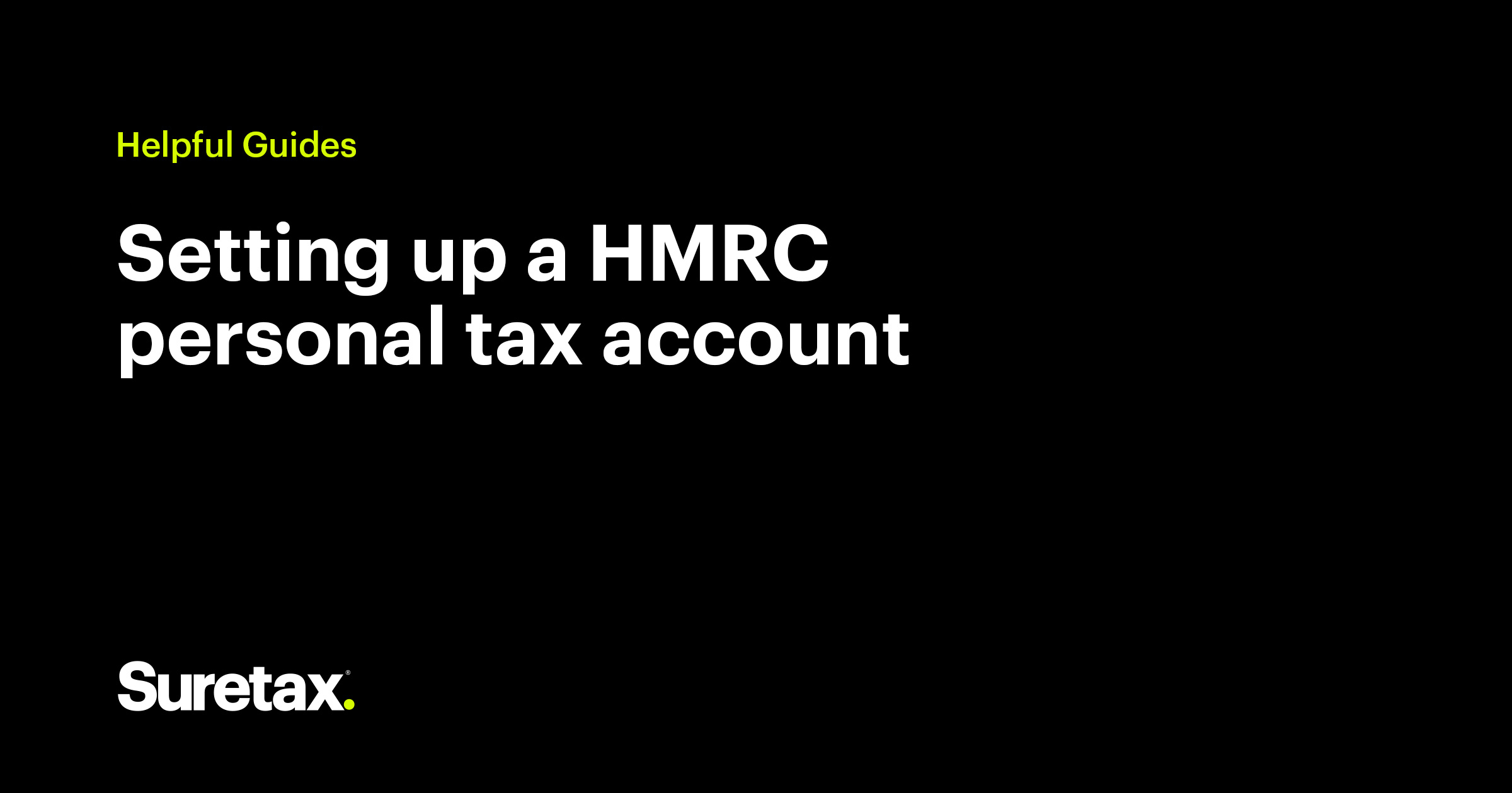 Setting Up A HMRC Personal Tax Account - Suretax Guides
