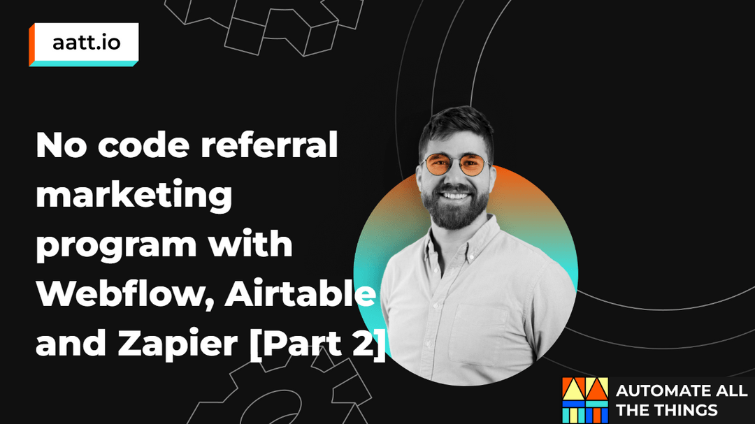 Learn Airtable with these Automate All The Things Streams