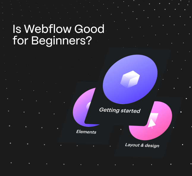 Is Webflow Good for Beginners? | Flow Ninja