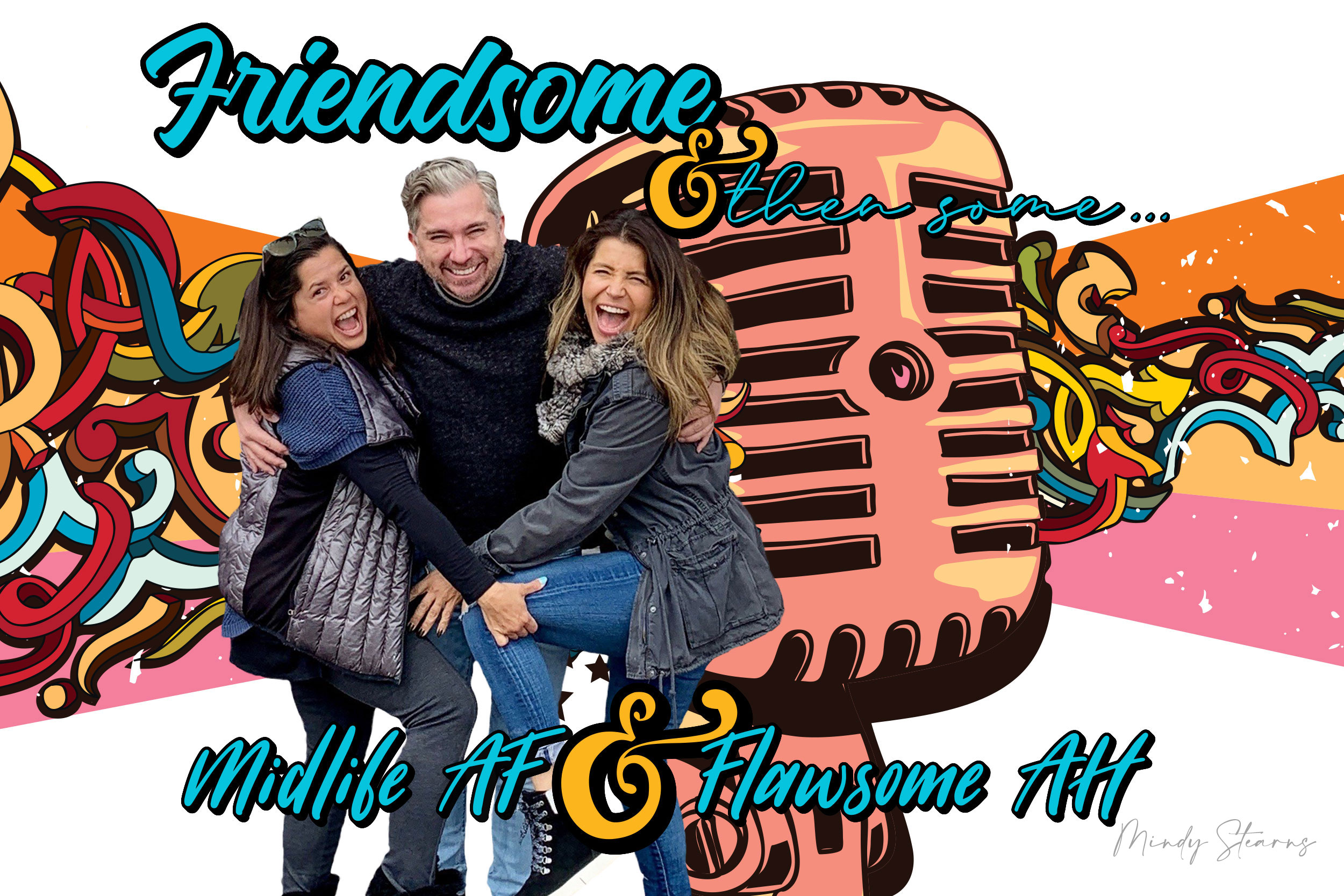 Meet the threesome on the mic at Friendsome and Then Some…