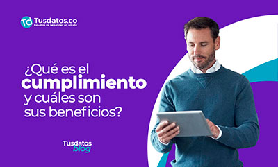 ¿Qué es el cumplimiento y cuáles son sus beneficios?
