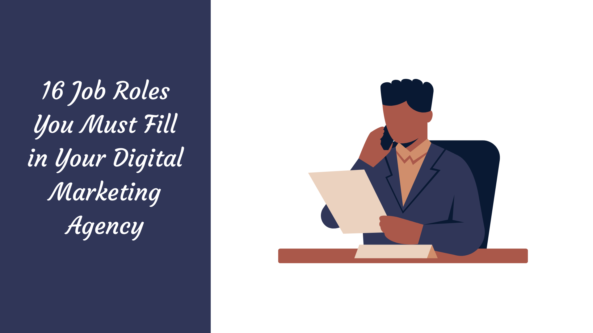 16 Job Roles You Must Fill in Your Digital Marketing Agency