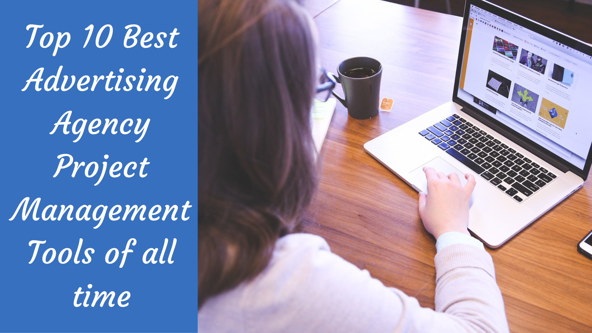 Top 10 Best Advertising Agency Project Management Tools of all time