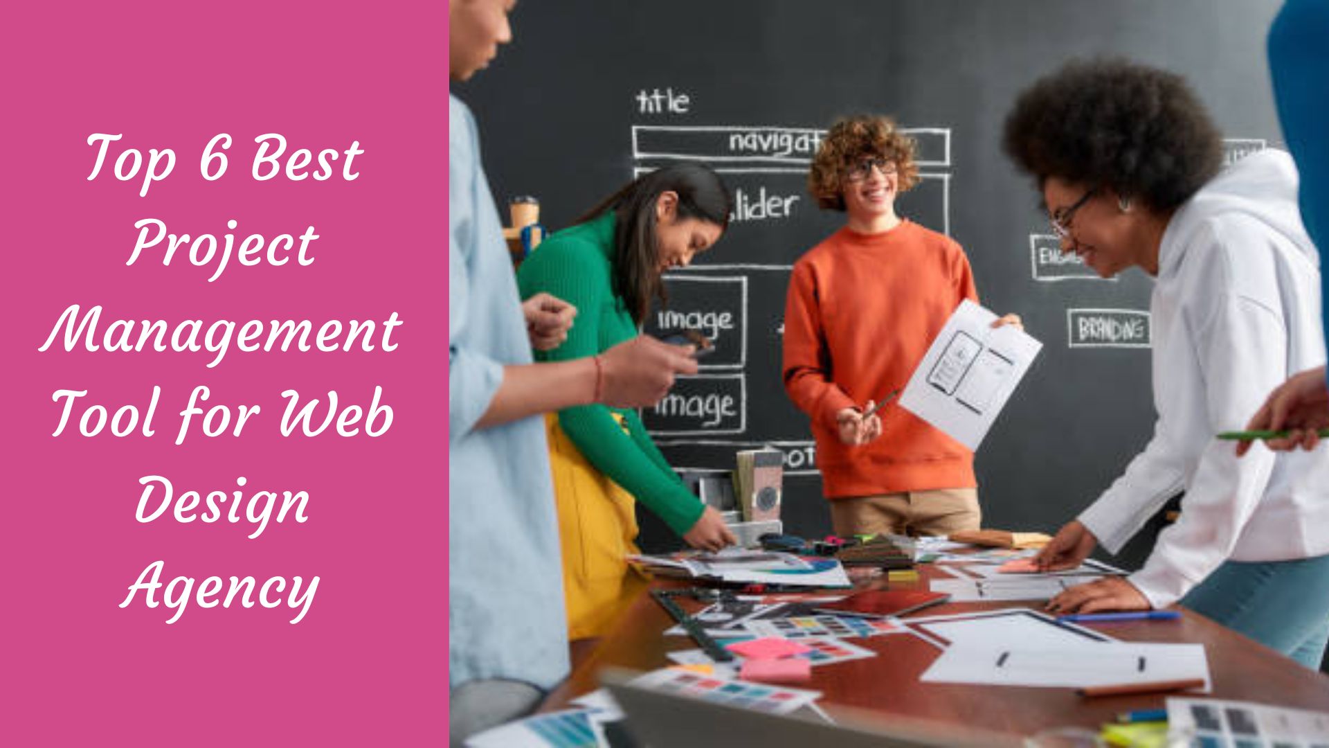 Top 6 Best Project Management Tool for Web Design Agency