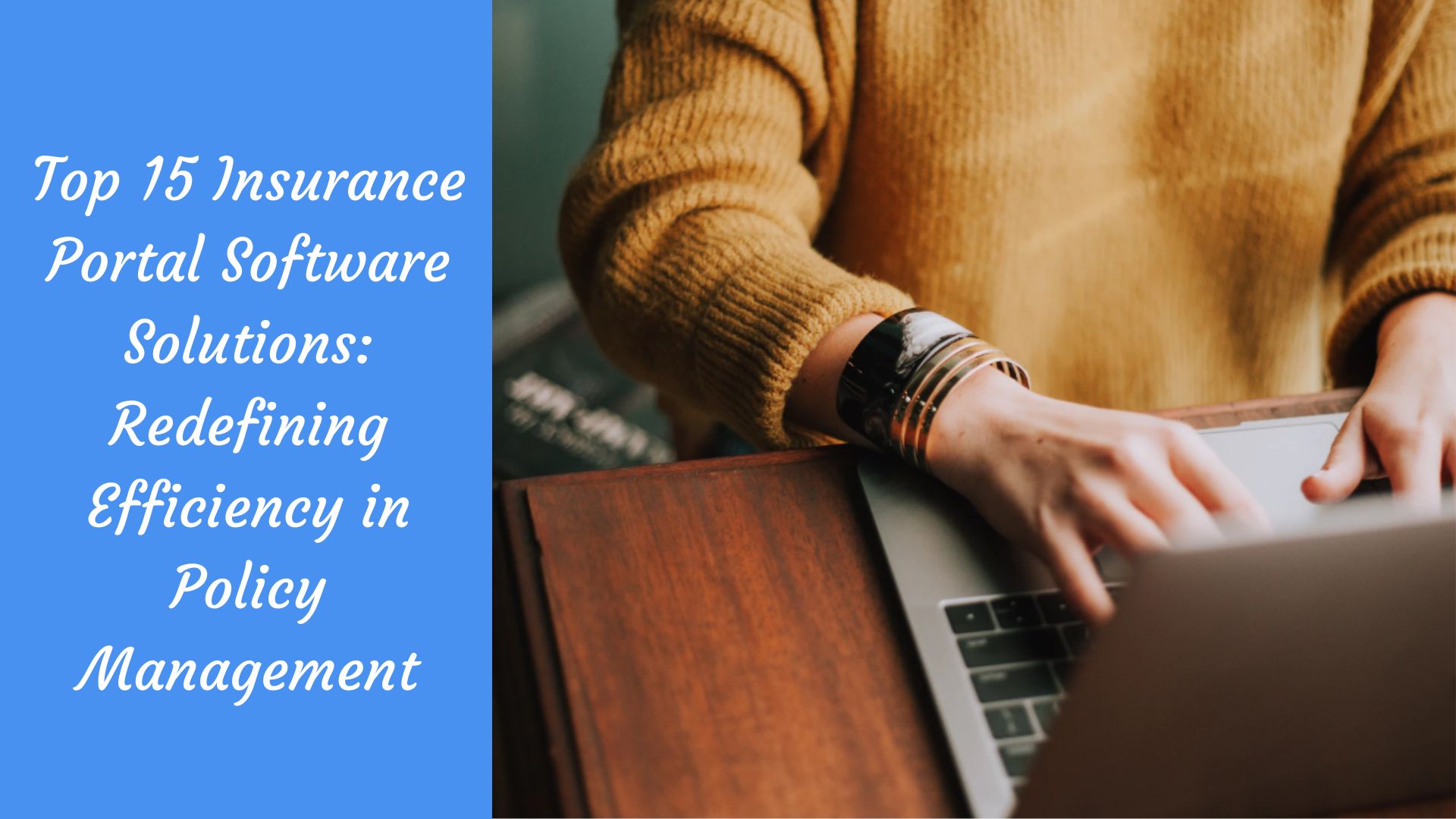 Top 15 Insurance Portal Software Solutions: Redefining Efficiency in ...