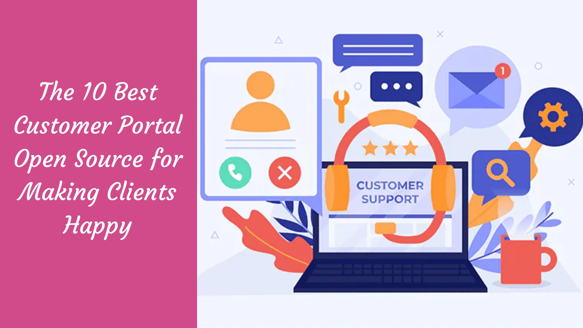 The 10 Best Customer Portal Open Source for Making Clients Happy