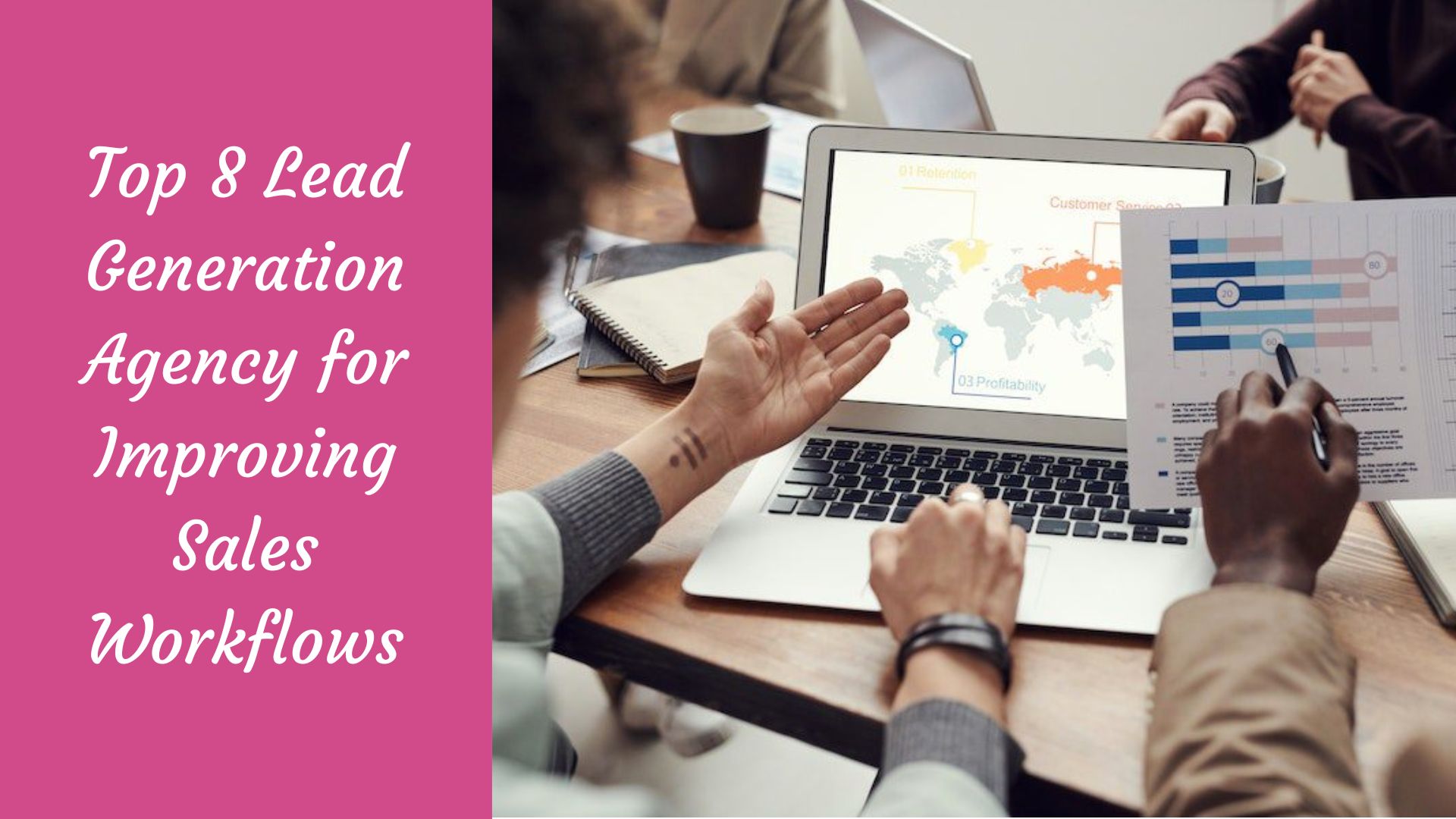 Top 8 Lead Generation Agency for Improving Sales Workflows