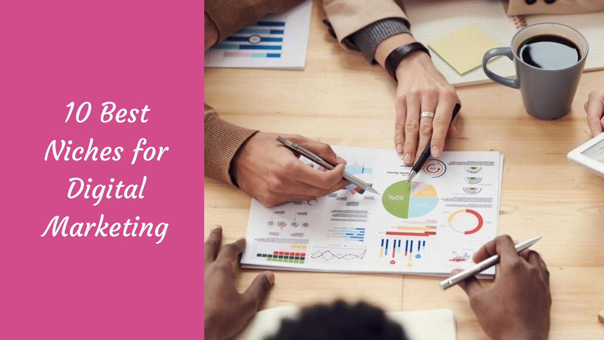 10 Best Niches for Digital Marketing