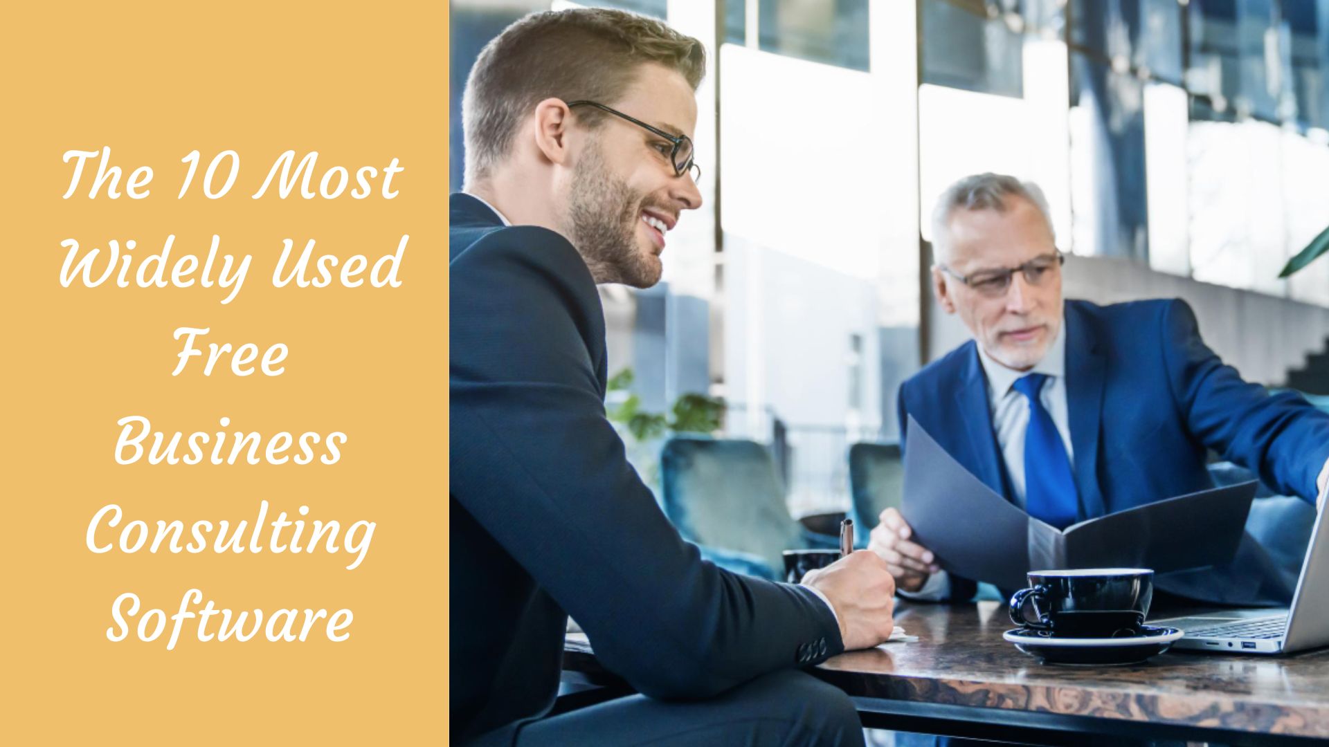 The 10 Most Widely Used Free Business Consulting Software