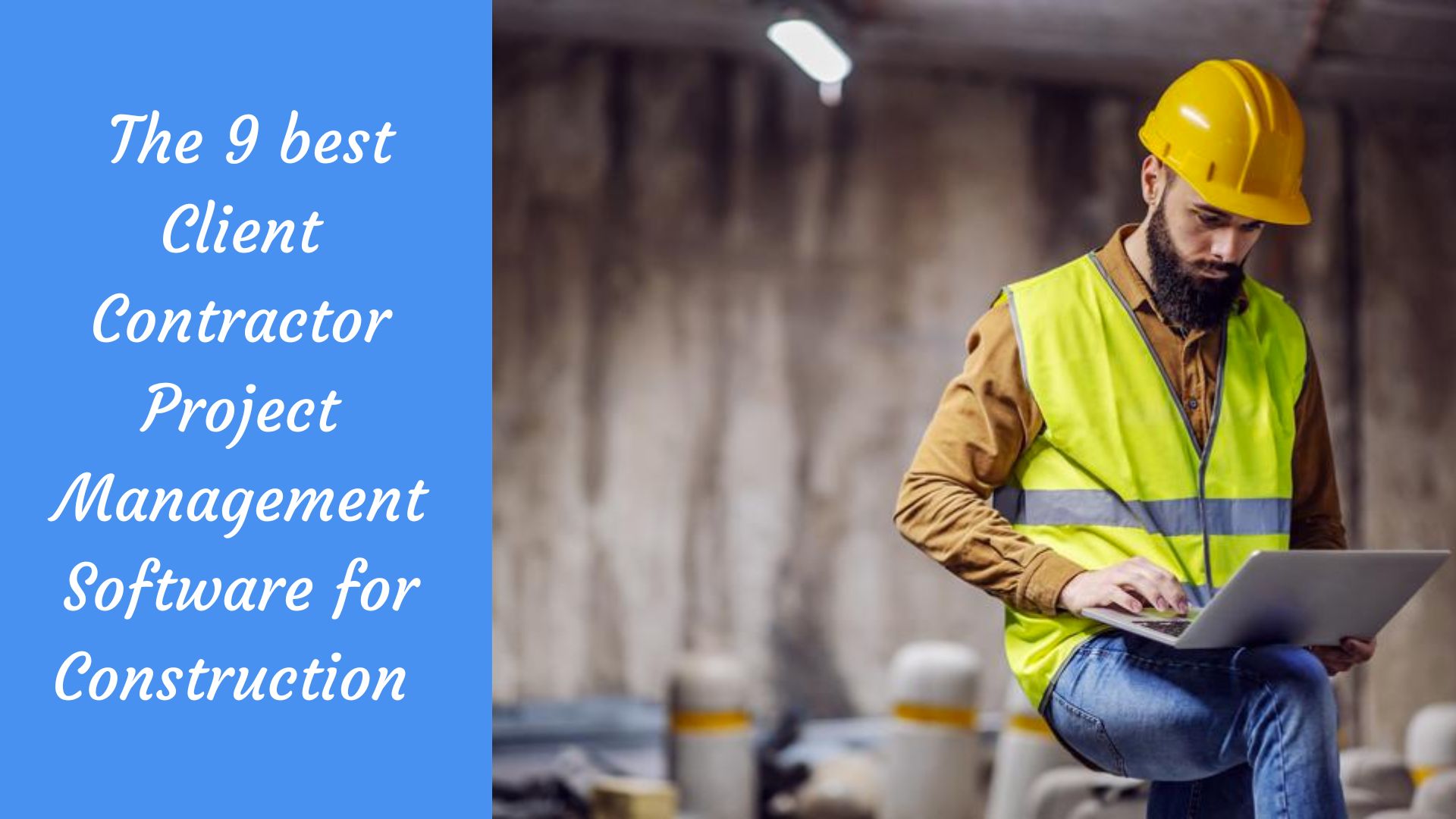 The 9 Best Client Contractor Project Management Software for Construction