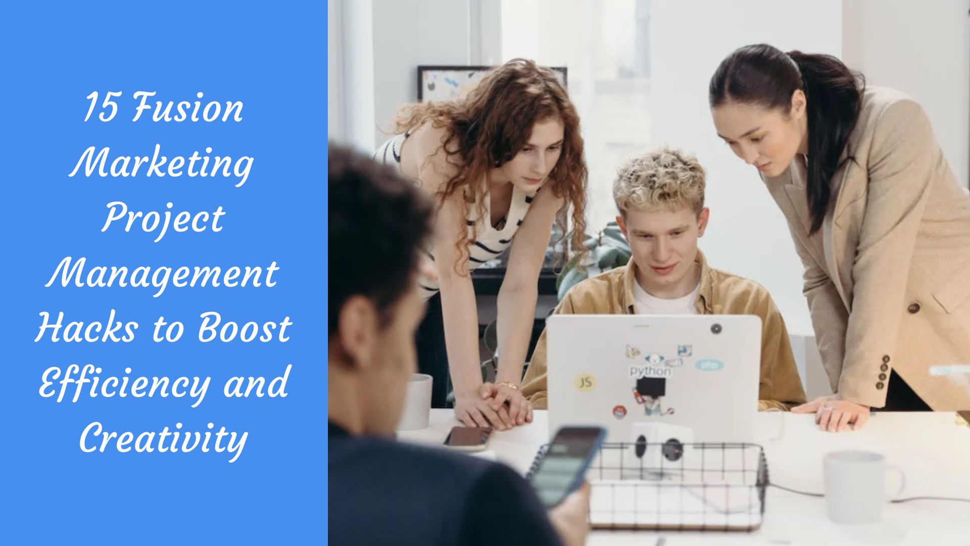 15 Fusion Marketing Project Management Hacks to Boost Efficiency and ...