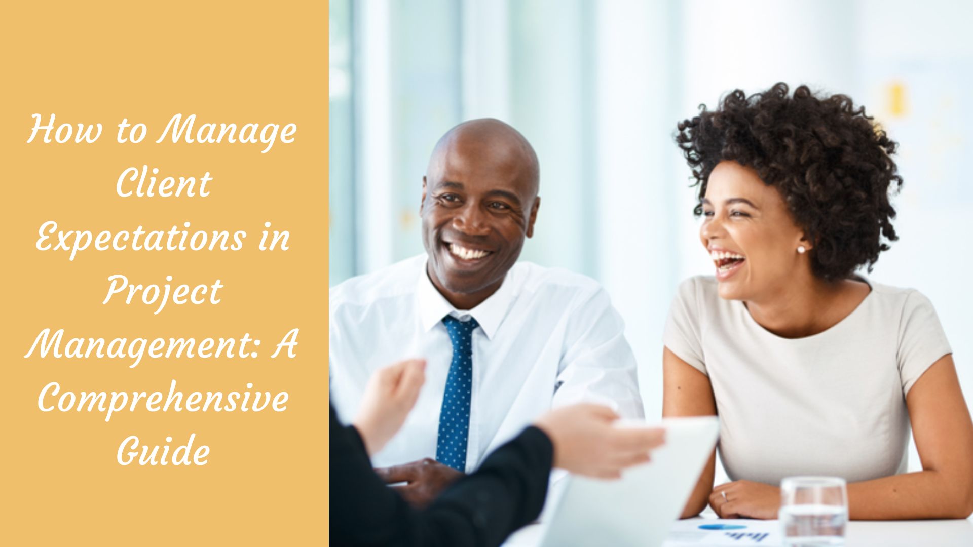 How to manage Client Expectations in Project Management: A ...