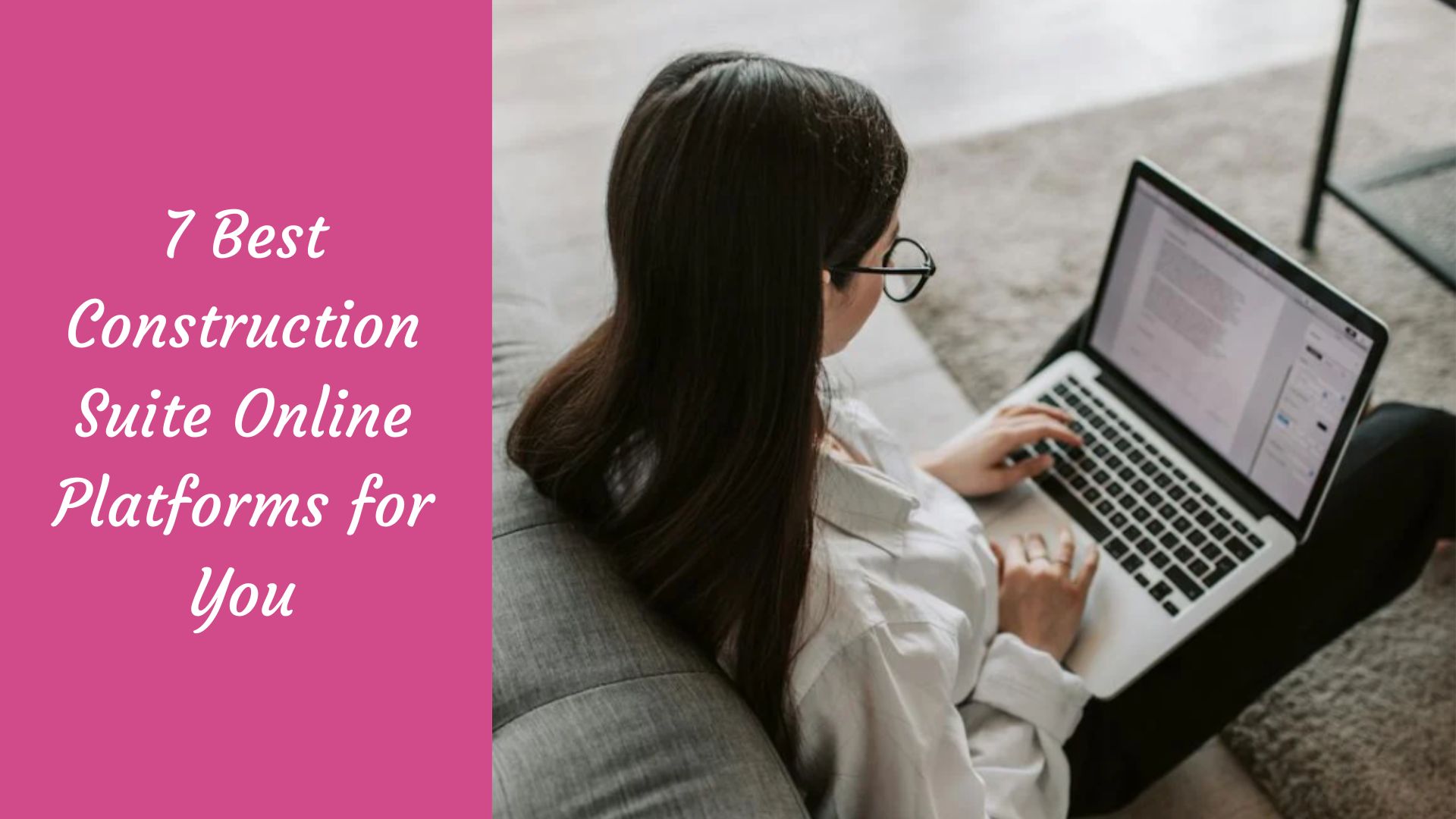 7 Best Construction Suite Online Platforms for You