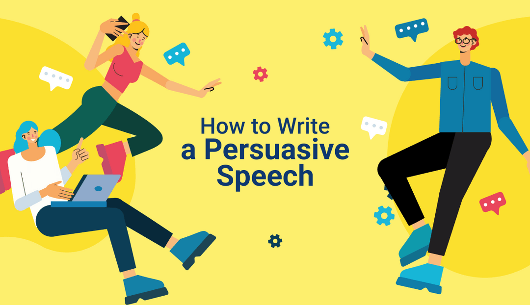 How to Write a Persuasive Speech: Expert Tips and Topic Ideas