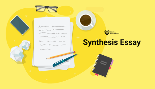 How to Write a Good Synthesis Essay: Expert Writing Tips