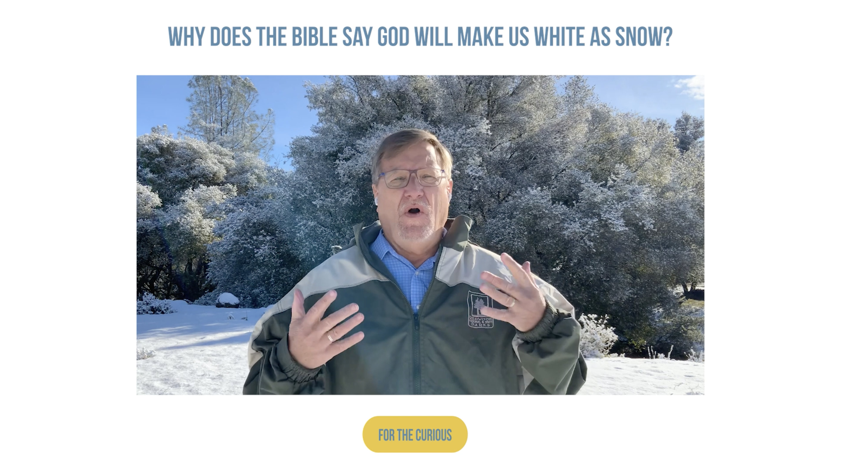 Why does the Bible say God will make us white as snow?