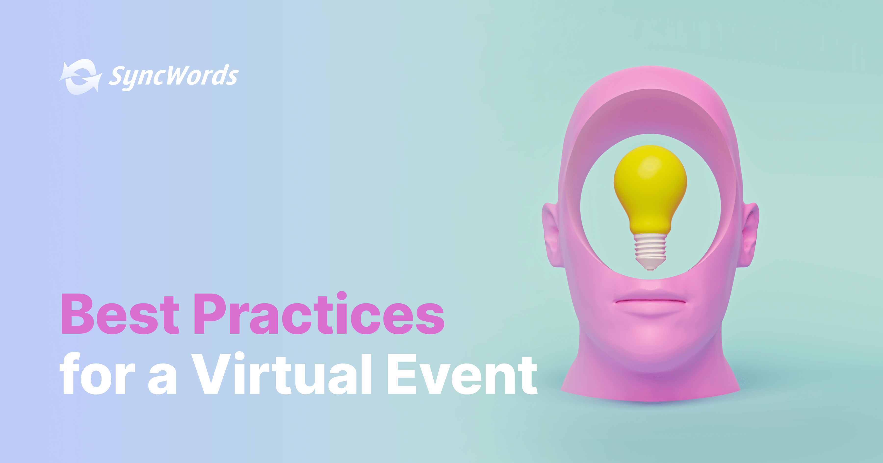 Live Captioning: 4 Best Practices for a Successful Virtual Event