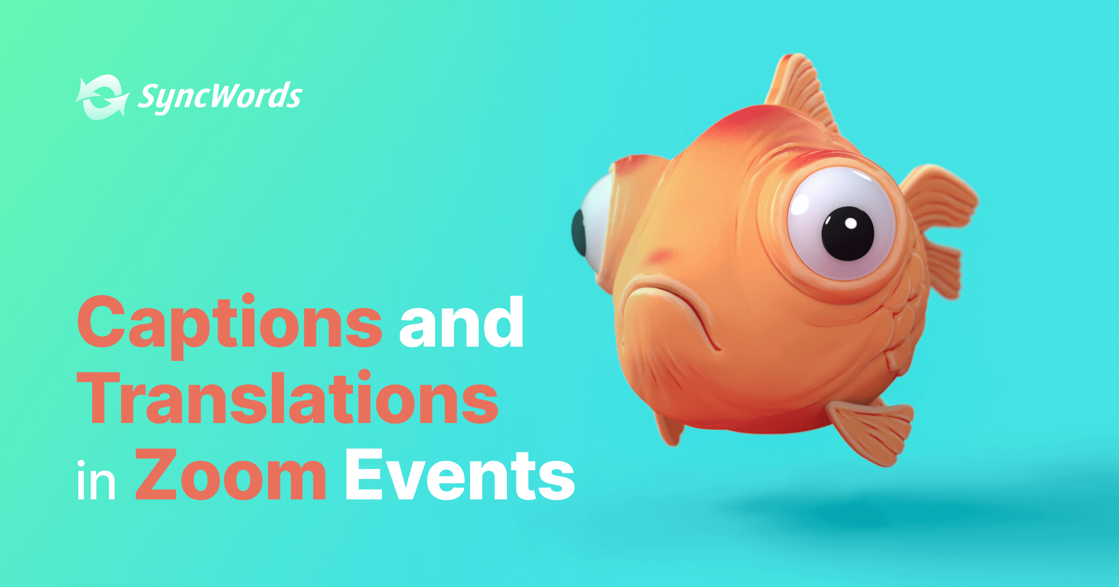 Making a Difference to Your Zoom Event by Adding Real-Time Captions and Translations