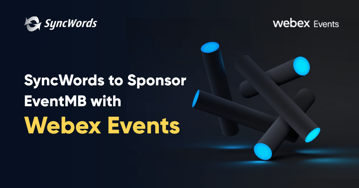 SyncWords to Sponsor EventMB with Webex Events (Formerly Socio)