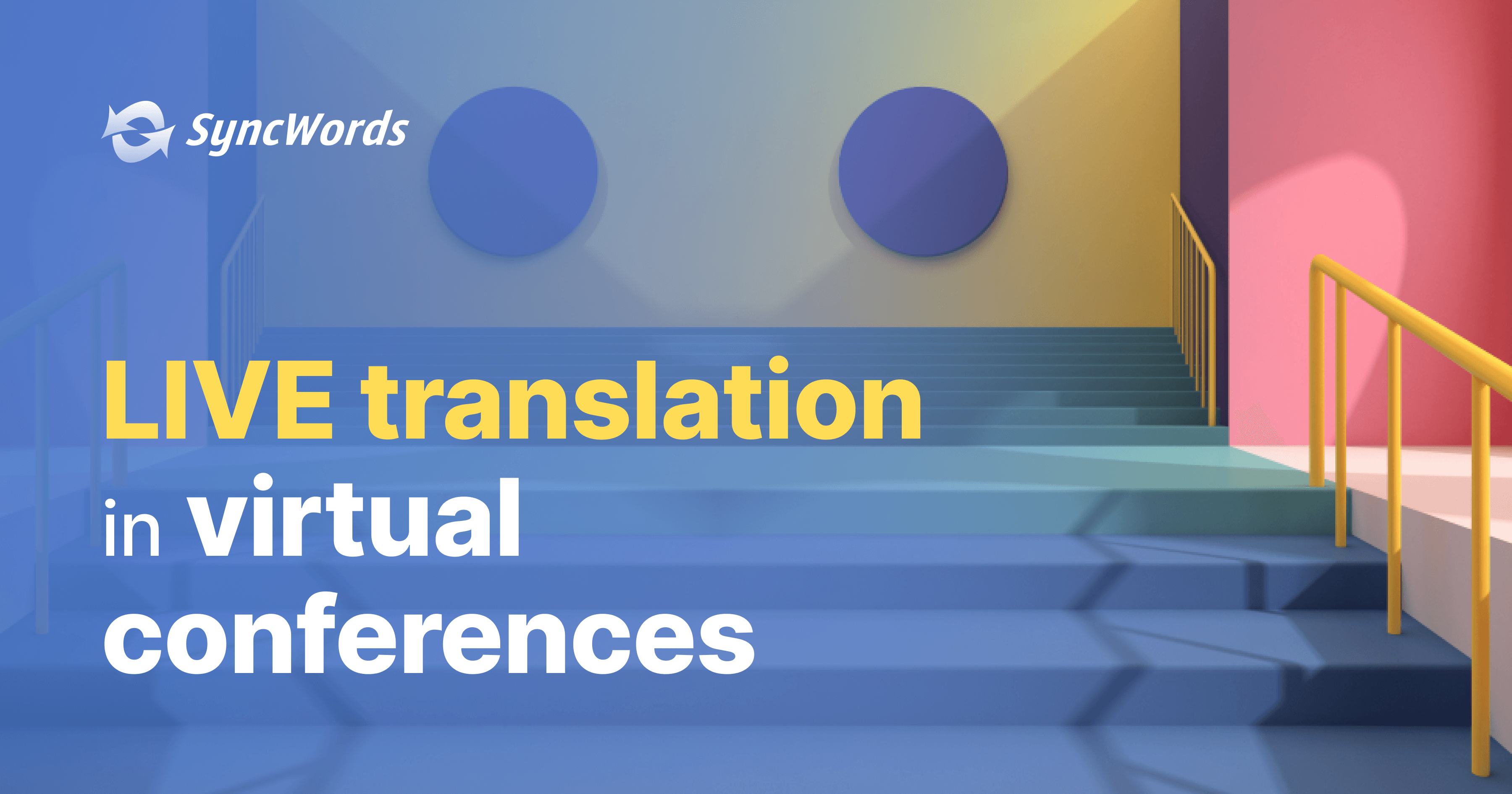The need for LIVE translation in virtual conferences to support global ...