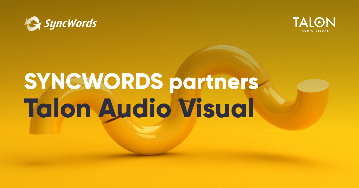 SyncWords Partners with Talon Audio Visual