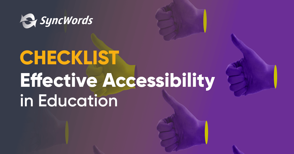 CHECKLIST: Effective Accessibility for Educational Institutions