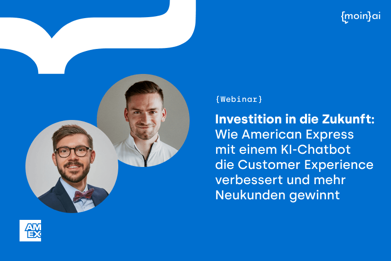 So setzt American Express einen KI-Chatbot ein (Live-Webinar)