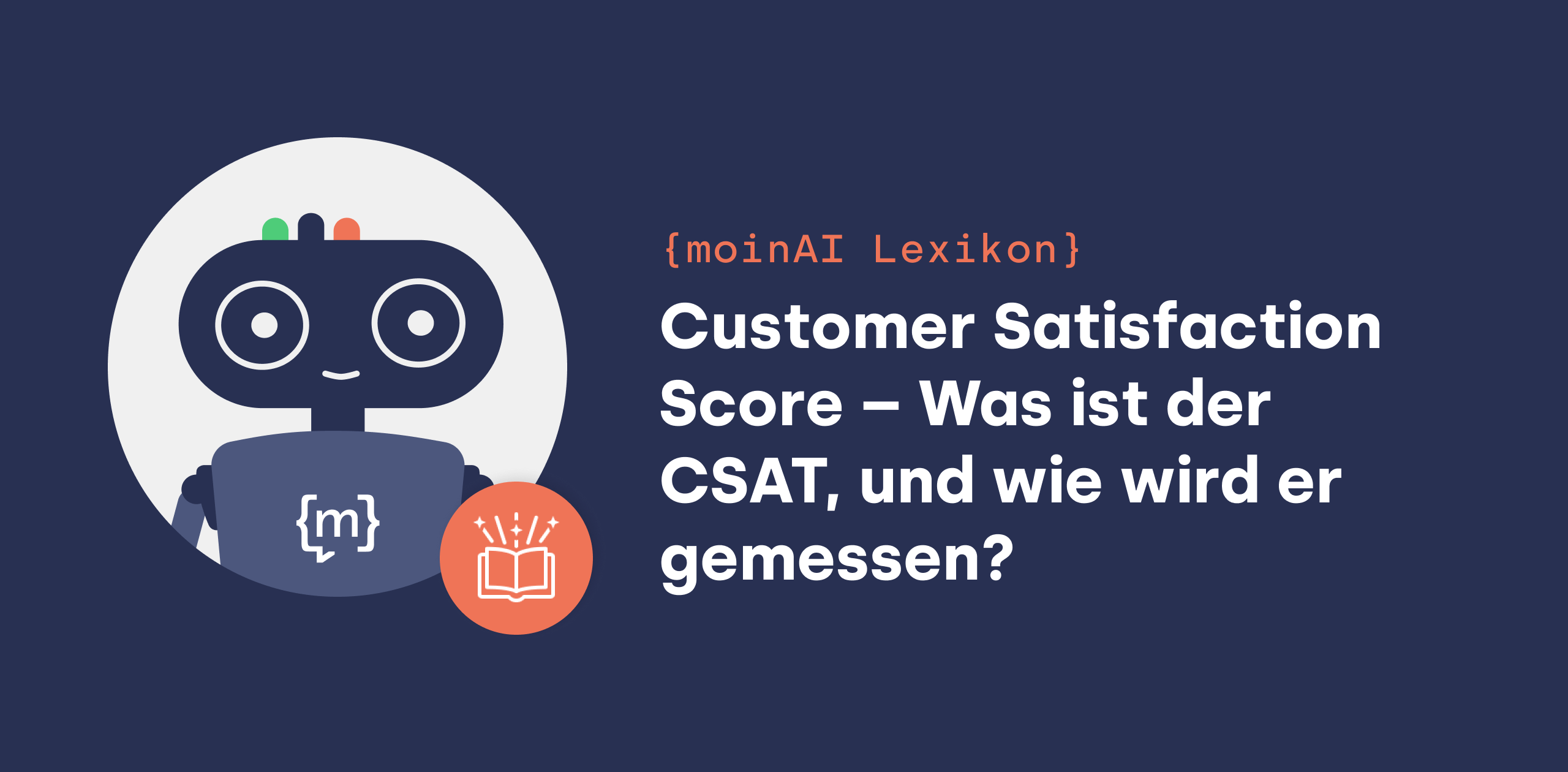 Customer Satisfaction Score (CSAT) erklärt
