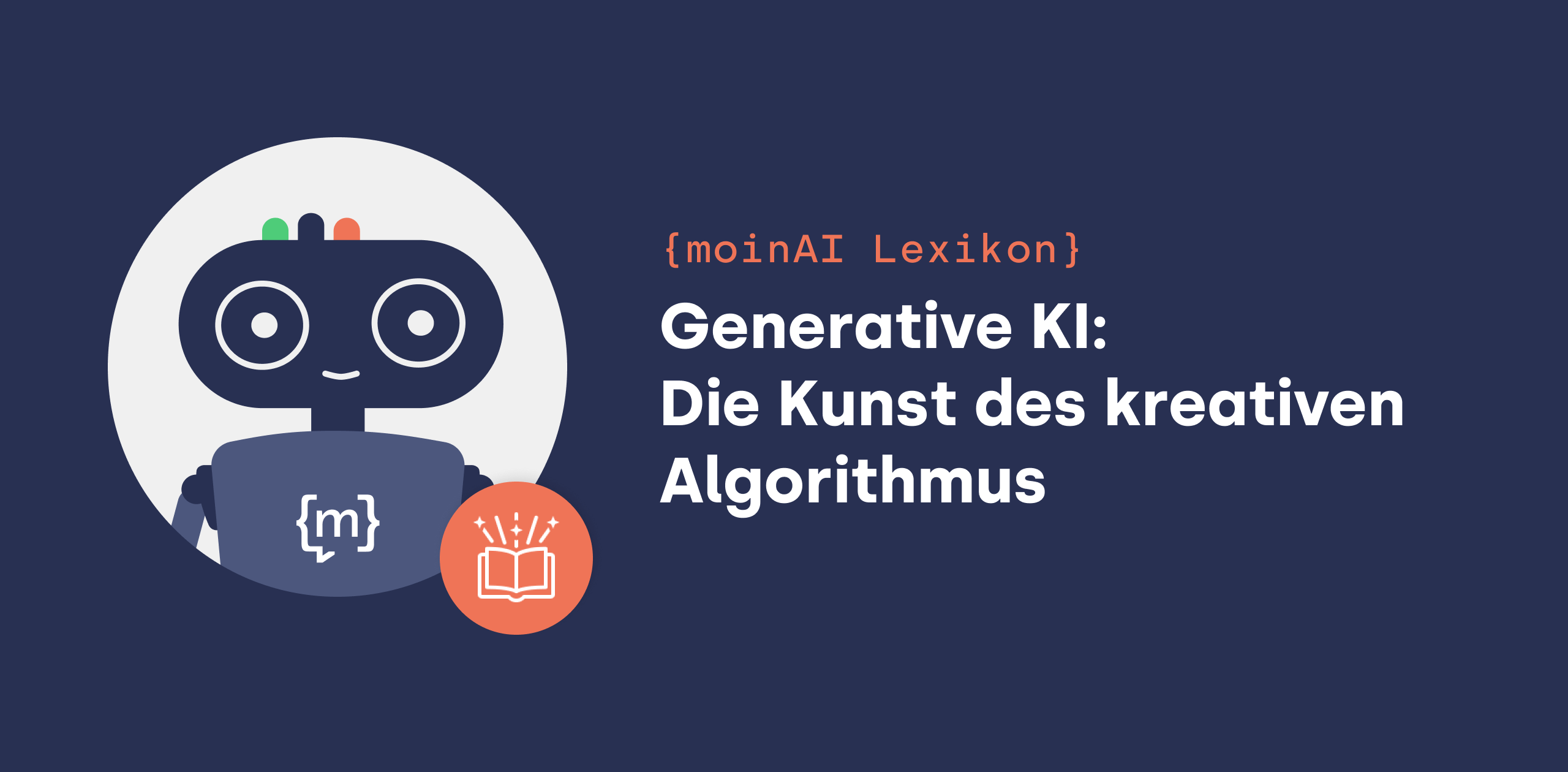 Generative KI: Definition, Einsatzgebiete & Praxisbeispiele