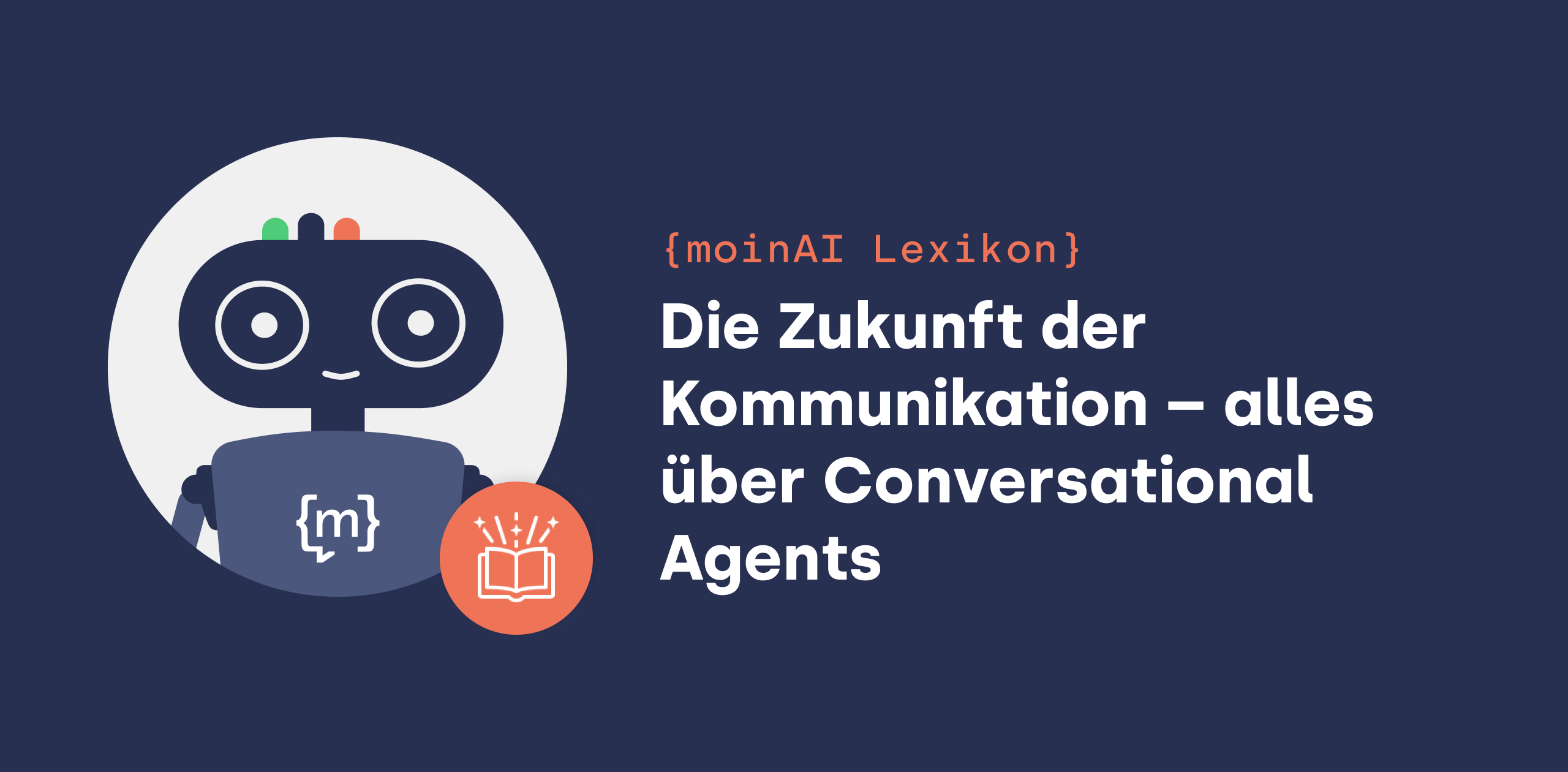 Die Zukunft der Kommunikation – Alles über Conversational Agents