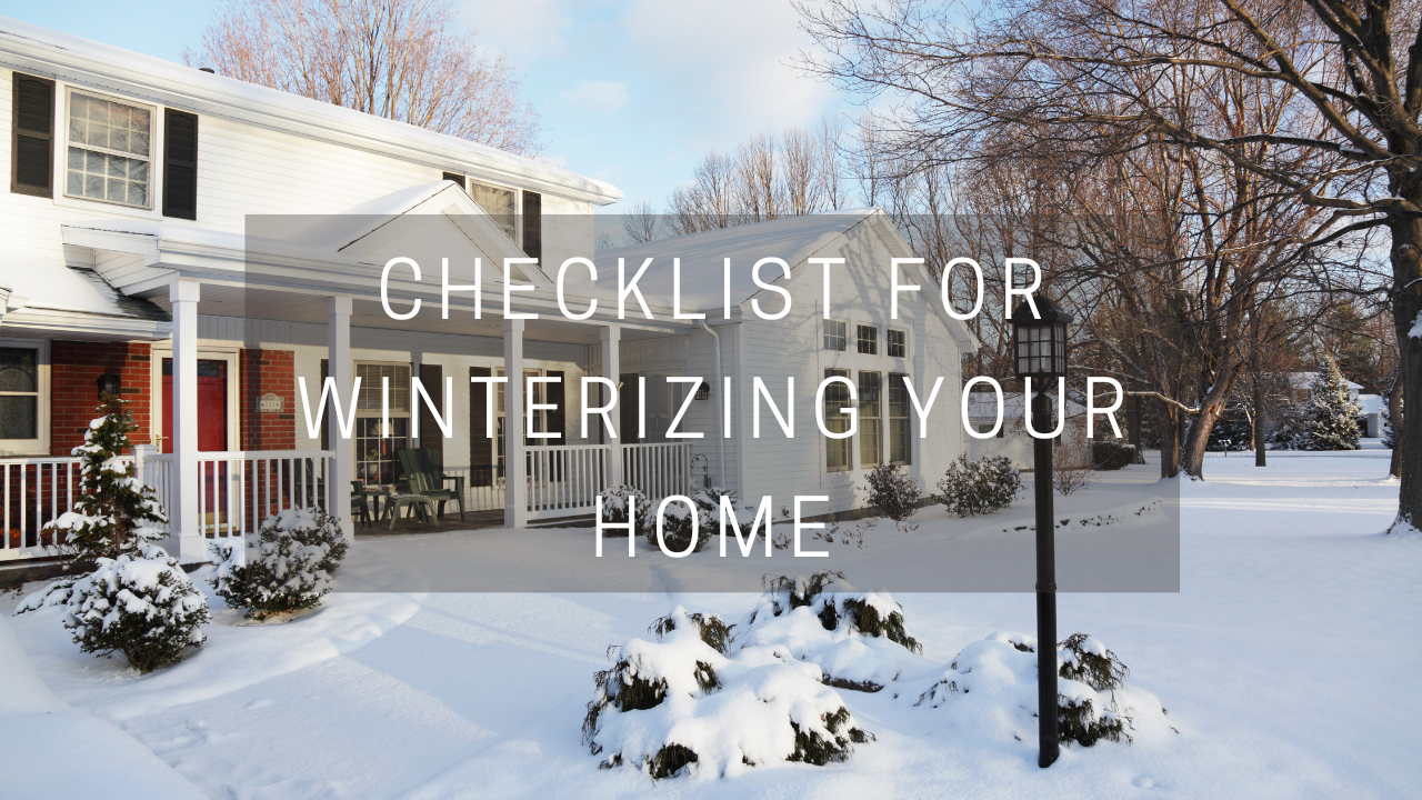 Checklist for Winterizing Your Home