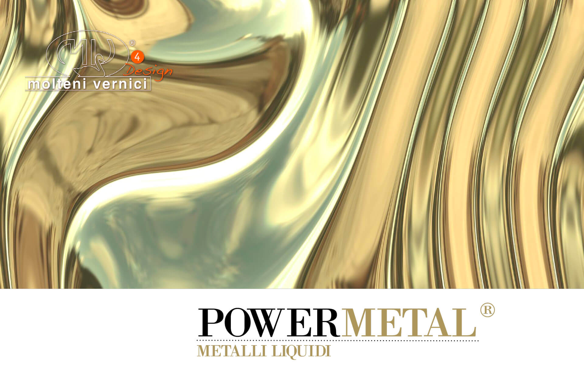 POWERMETAL - varnish effect polished liquid metal by MOLTENI VERNICI ...