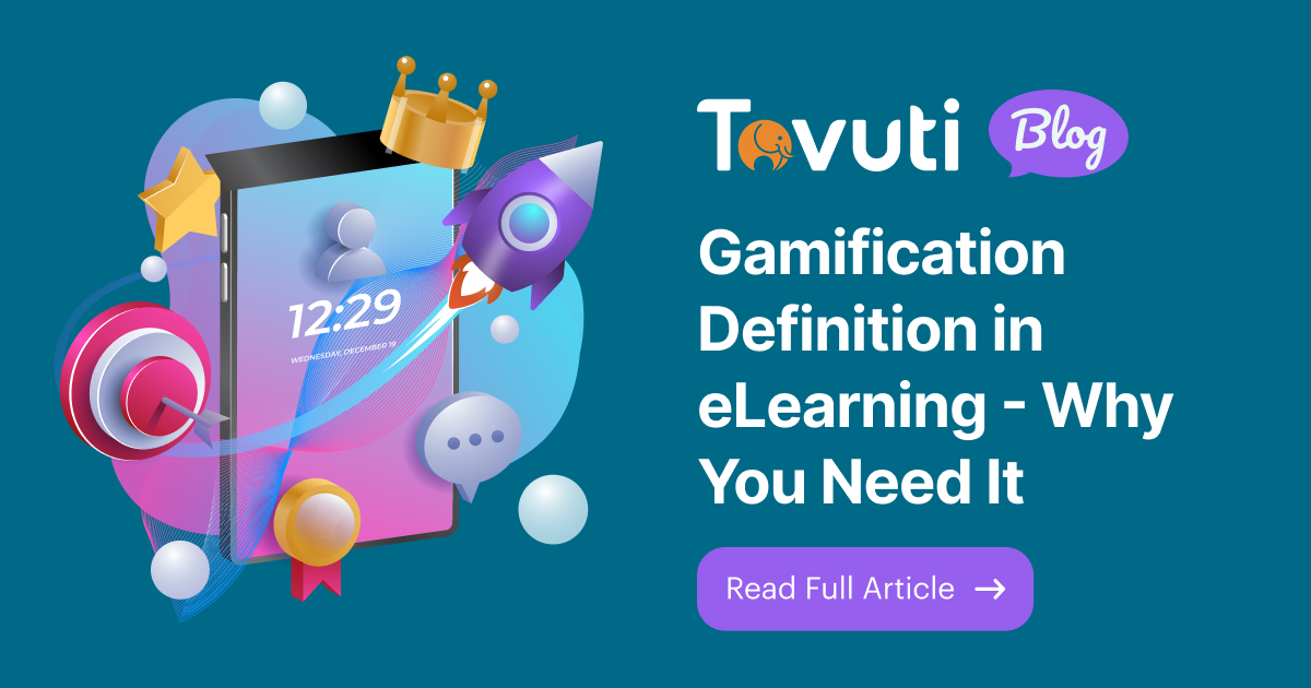 Gamification Definition in eLearning - Why You Need It