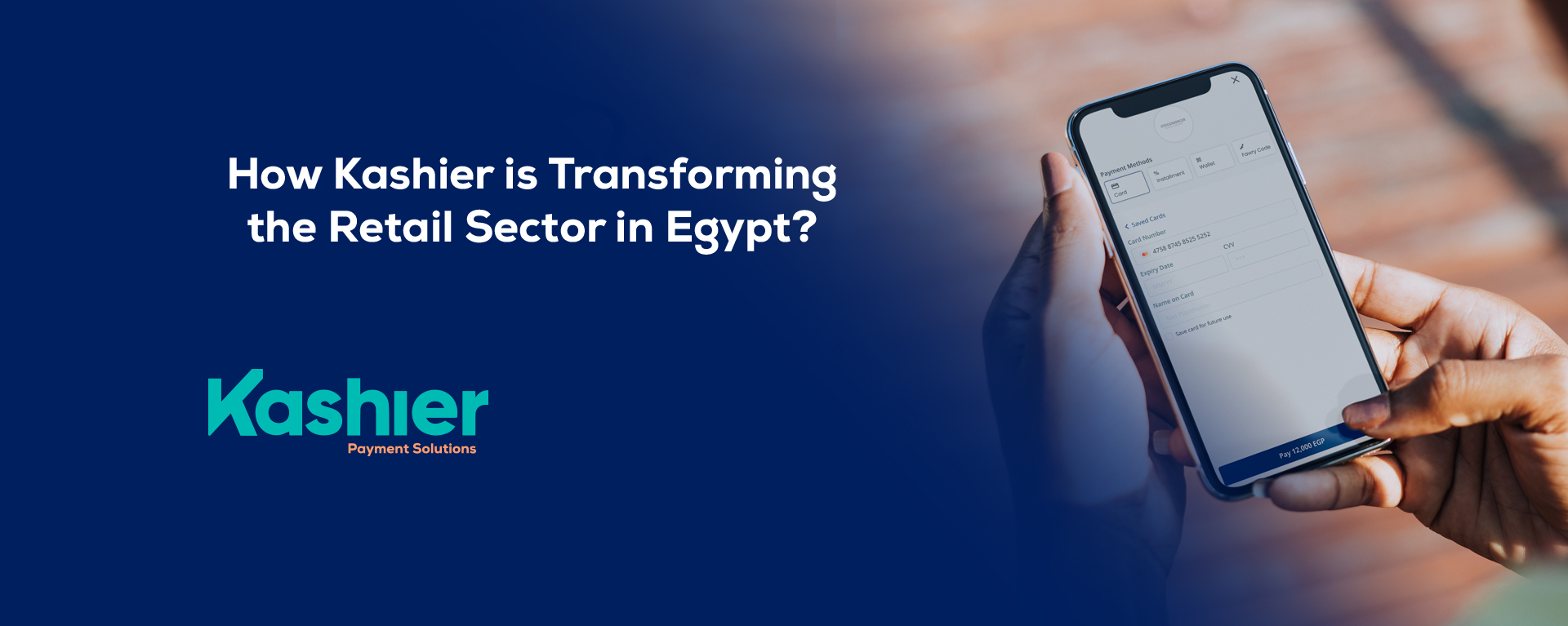 How Kashier is Transforming the Retail Sector in Egypt