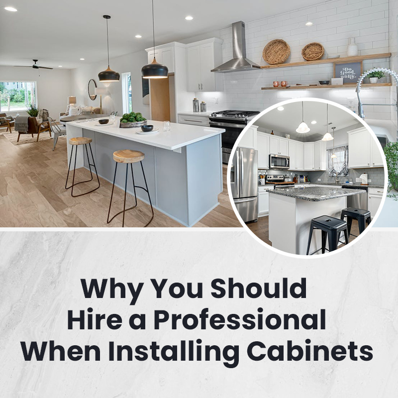 Why You Should Hire a Professional When Installing Cabinets