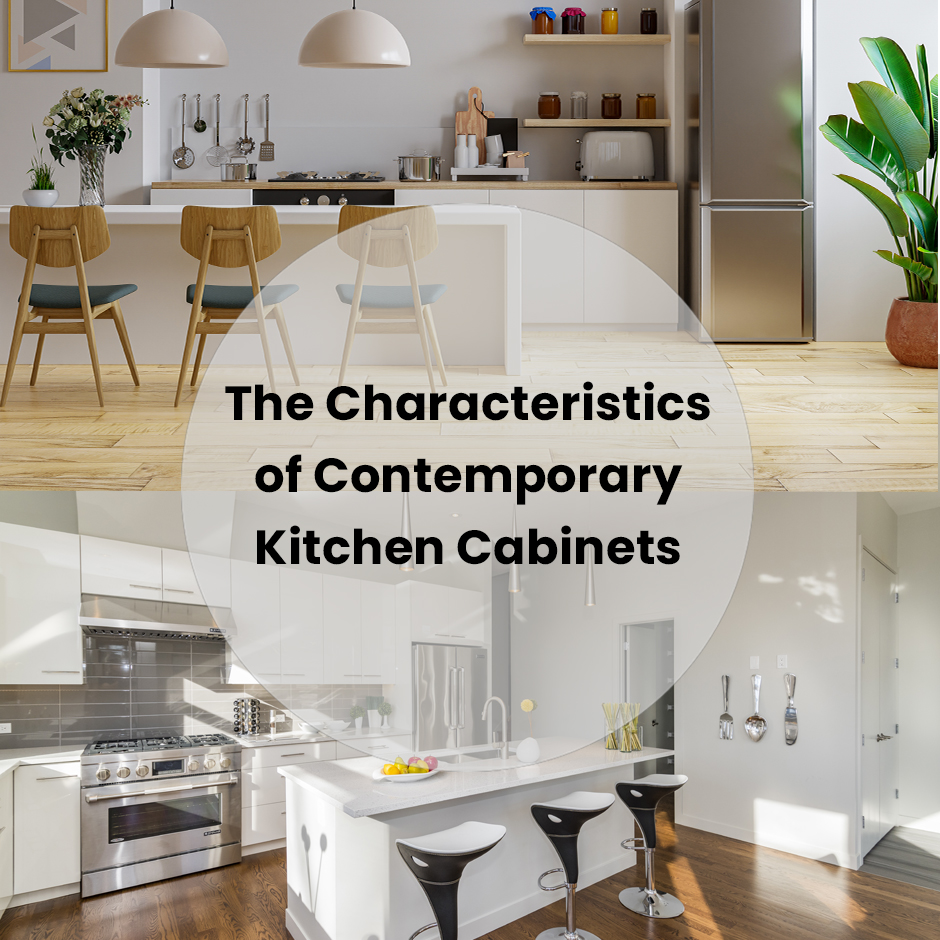 The Characteristics of Contemporary Kitchen Cabinets