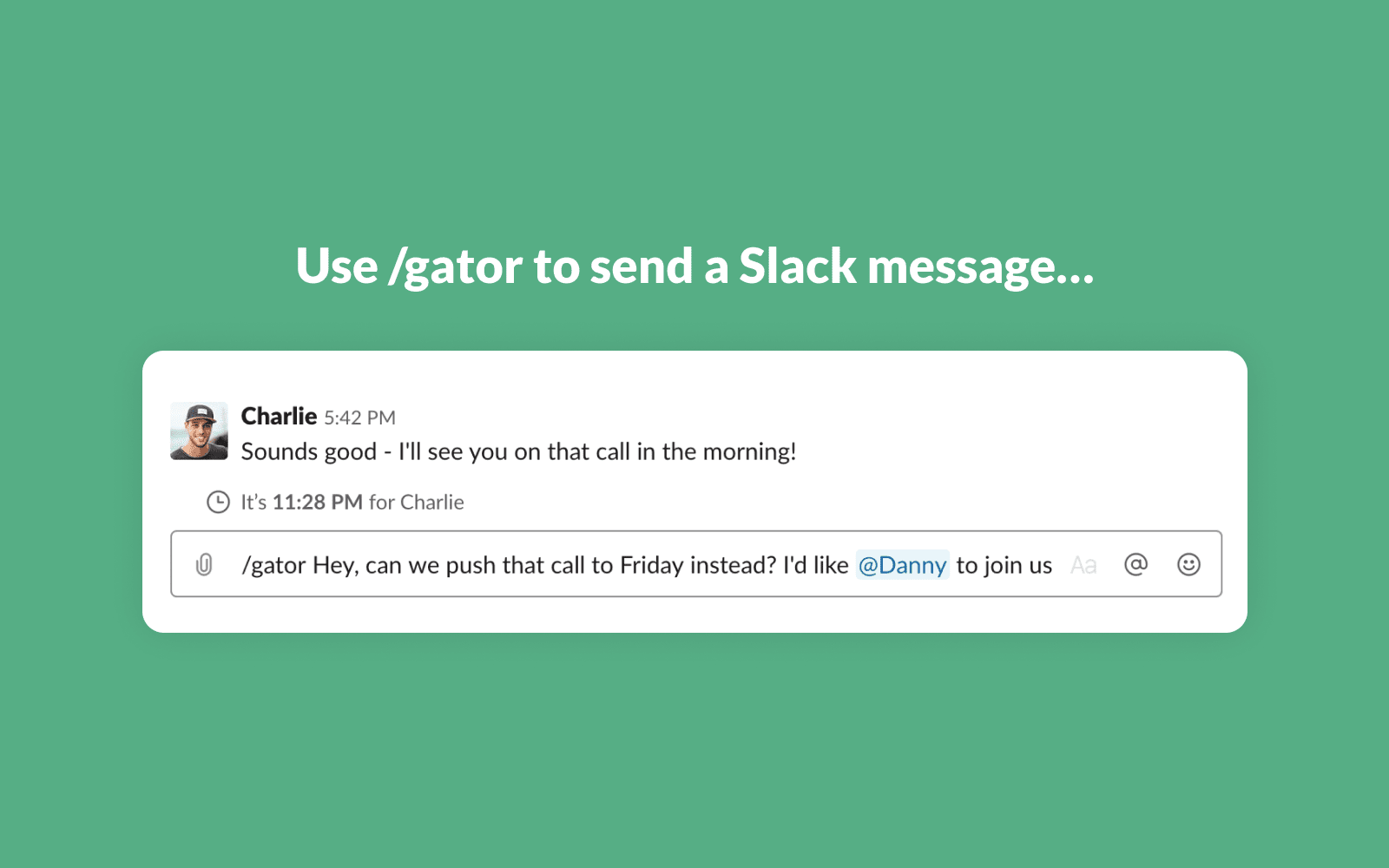 Gator - Scheduled delivery for your Slack messages