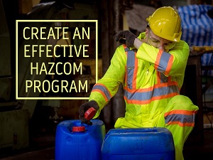 How to Implement an Effective HazCom Program