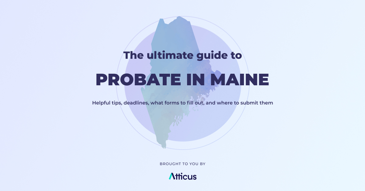 Complete guide to probate in Maine