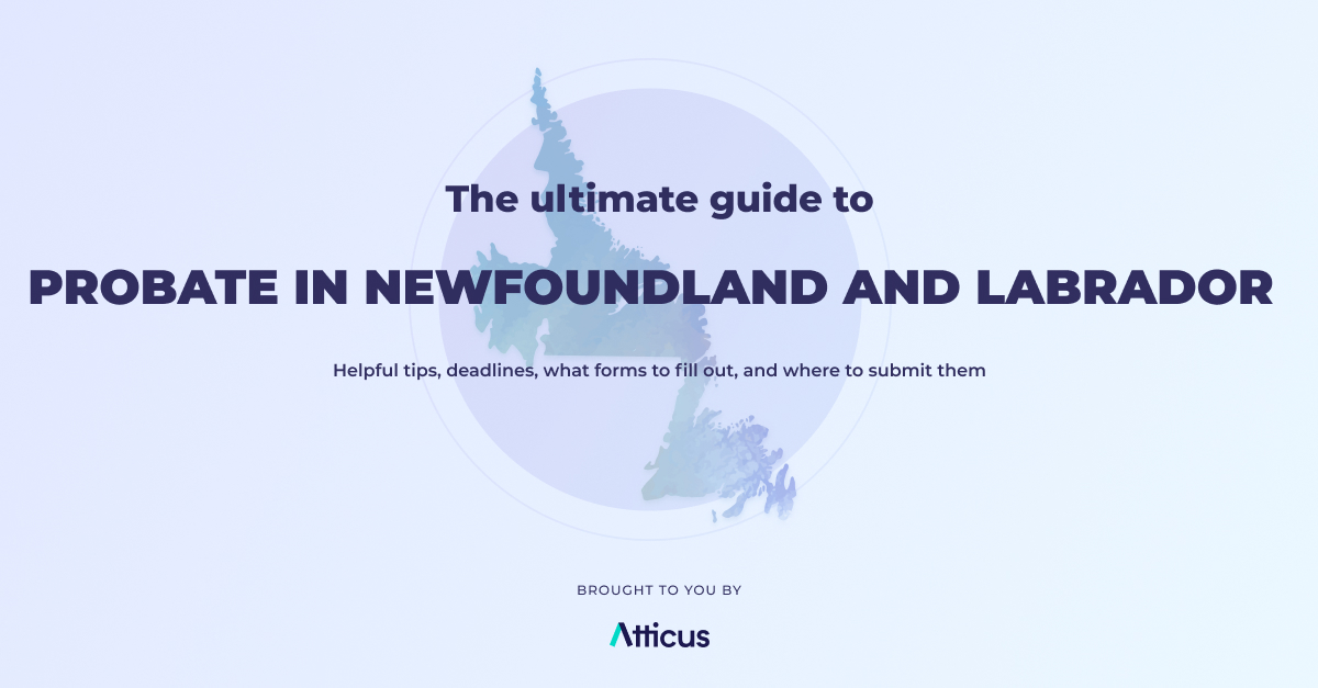 Complete guide to probate in Newfoundland and Labrador