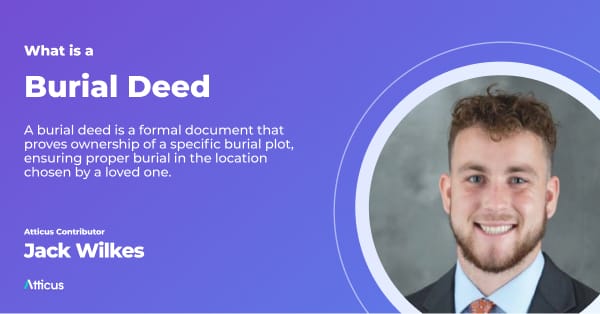 Burial Deed | The Executor's Glossary by Atticus®