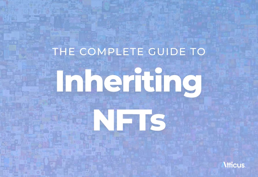 How to Inherit NFTs | Atticus® Resources