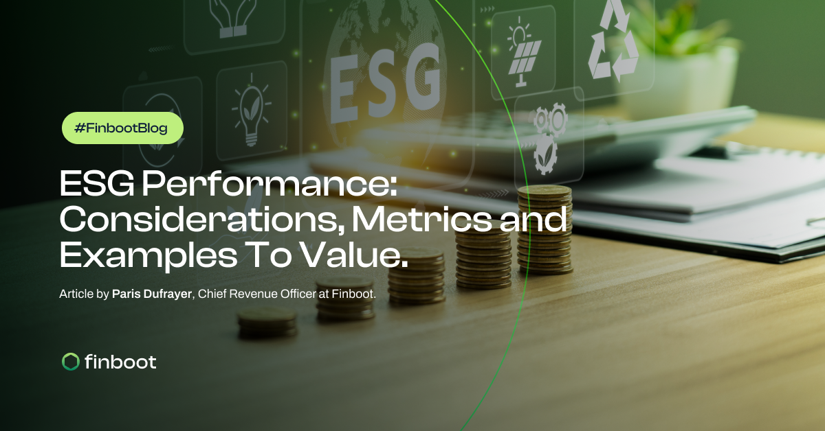 ESG Performance: Considerations, Metrics and Examples To Value