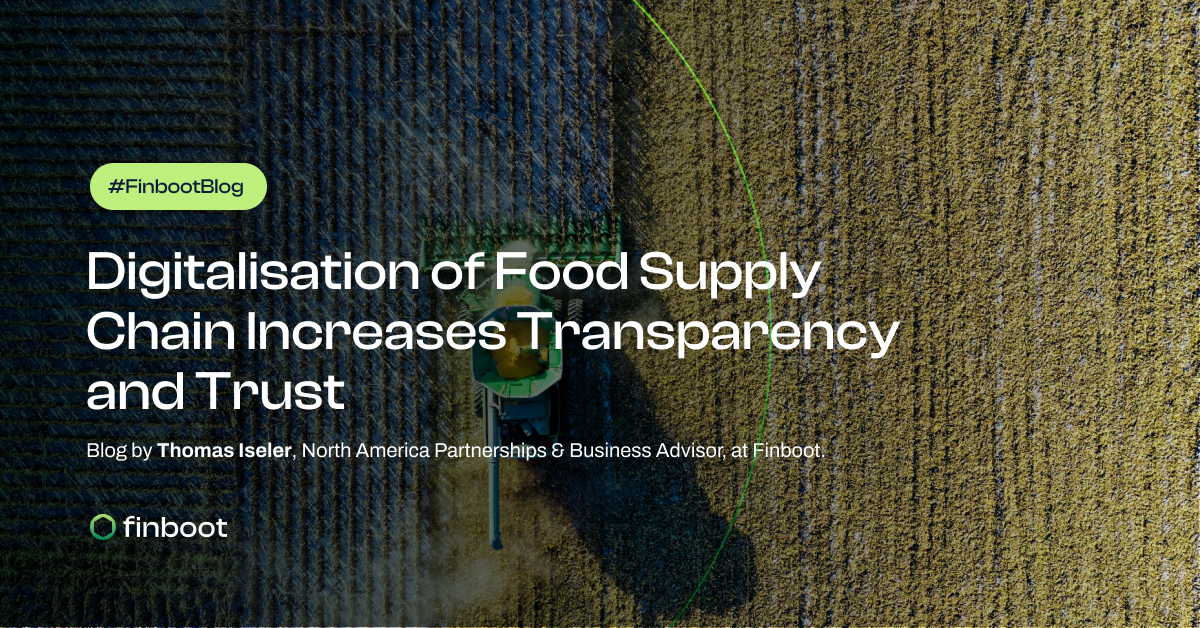 Digitalisation of Food Supply Chain Increases Transparency and Trust