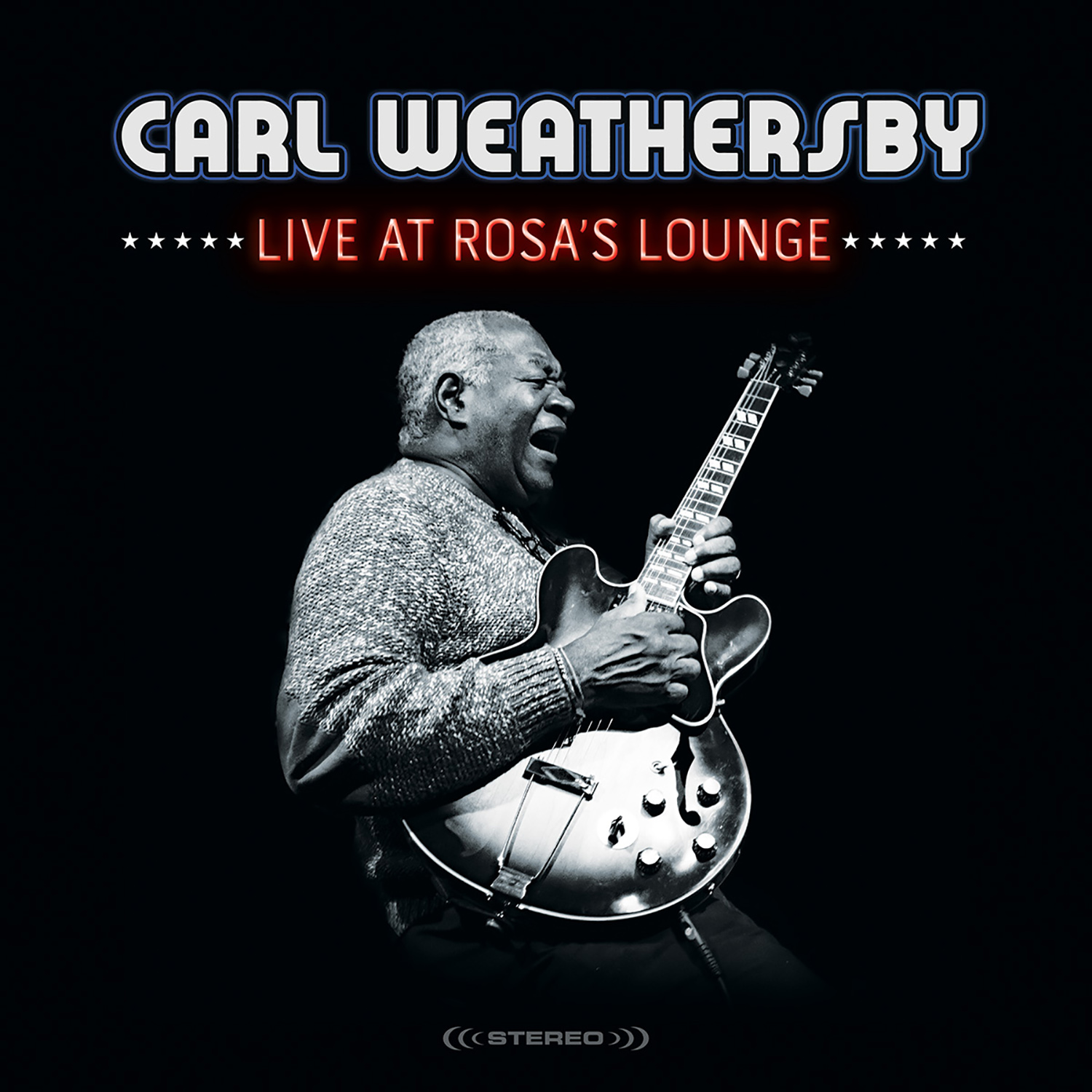 Bearpath Records - Carl Weathersby - Live At Rosa's Lounge