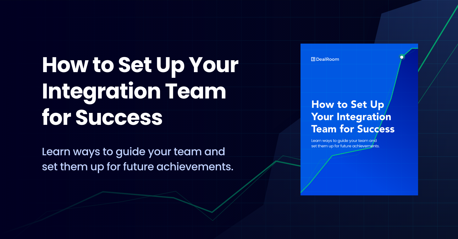 How to Guide Your Team to a Successful Integration