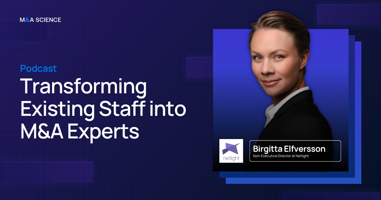 Transforming Existing Staff into M&A Experts with Birgitta Elfversson