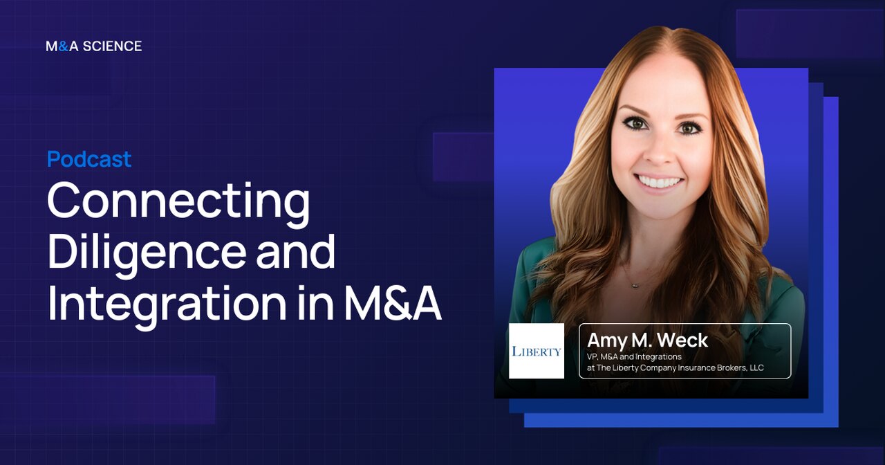 Connecting Diligence and Integration in M&A with Amy M. Weck