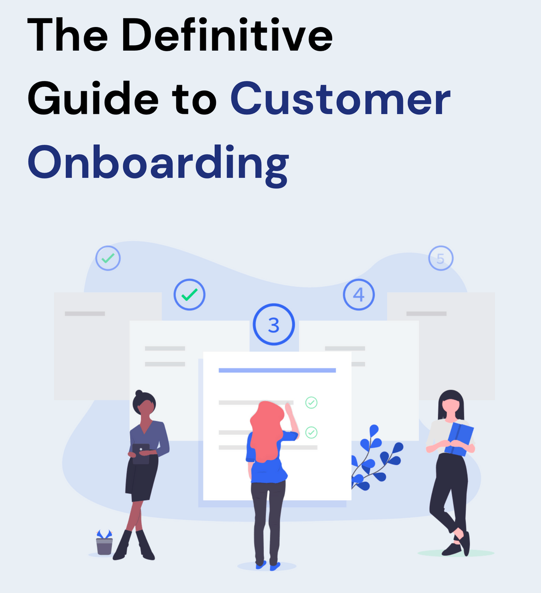 The Definitive Guide To Customer Onboarding | Customer Onboarding Strategy